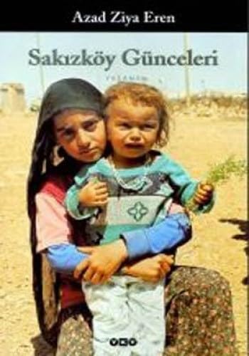 Amazon.com: Sakizköy Günceleri: 9789750807541: Azad Ziya Eren: Books