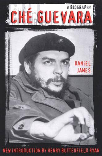 Amazon.com: Che Guevara: A Biography: 9780815411444: James, Daniel ...