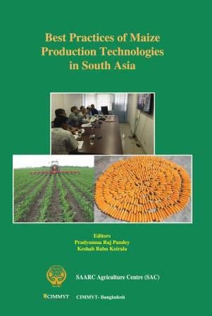 Best Practices of Maize Production Technologies in South Asia ...
