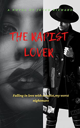 Amazon.com: THE RAPIST LOVER: Falling in love with a rapist,my worst ...