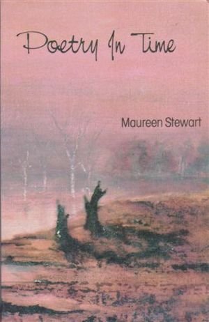 Poetry in Time: Maureen Stewart: 9780170060547: Amazon.com: Books