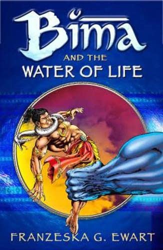 Bima and the Water of Life (Reloaded): Amazon.co.uk: Franzeska G Ewart ...