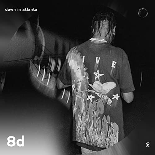 Jp Down In Atlanta 8d Audio Surround Tazzy