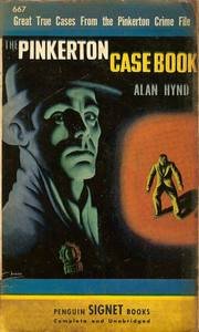 The Pinkerton Casebook: Alan Hynd: Amazon.com: Books