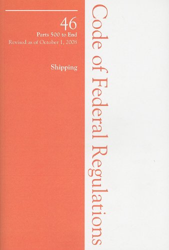 2008 46 CFR 500-END (Federal Maritime Commission) (2008 Title 46 ...