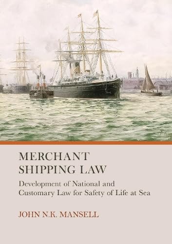 Merchant Shipping Law: Development of National and Customary Law for ...