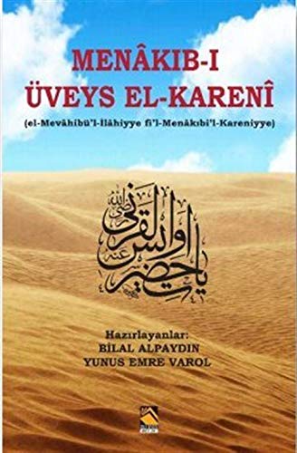 Menakib-i Üveys El-Kareni (Veysel Karani); Veysel Karani : Bilal ...