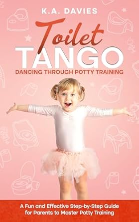 Amazon.com: Toilet Tango - Dancing Through Potty Training: A Fun and ...
