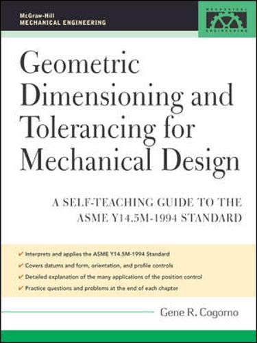 Buy Geometric Dimensioning and Tolerancing for Mechanical Design Book ...
