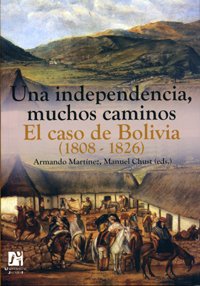 Una independencia, muchos caminos / One Independence, Many Paths: El ...