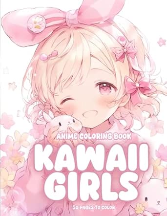 Amazon.com: Anime Coloring Book Kawaii Girls: Cute Girls To Color For ...