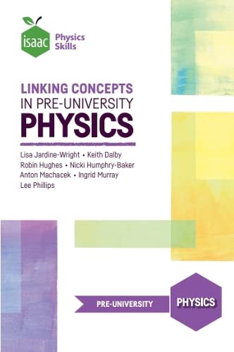 Linking Concepts in Pre-University Physics: Jardine-Wright, Lisa, Dalby ...