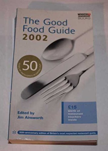 The Good Food Guide ("Which?" Guides): Which? Books Staff ...