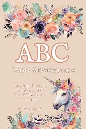 ABC Zoo Adventures: Learning Letters with Animal Fun. An An ABC Book ...
