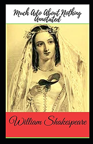『Much Ado About Nothing Annotated』｜感想・レビュー - 読書メーター