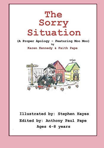 The Sorry Situation: A Proper Apology, How to... (Moo Moo's Values ...