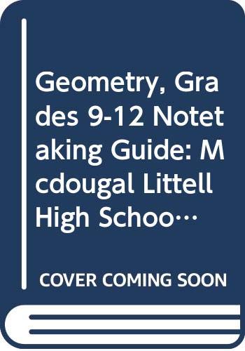 Geometry, Grades 9-12 Notetaking Guide: Mcdougal Littell High School ...