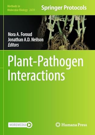 Plant-Pathogen Interactions (Methods in Molecular Biology): Foroud ...