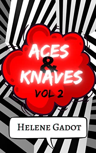 Amazon.com: Aces and Knaves: Volume 2 eBook : Gadot, Helene: Kindle Store