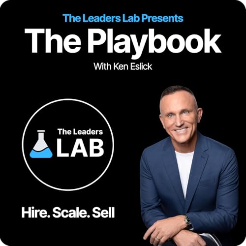 Amazon.com: The Leaders Lab presents The Playbook with Ken Eslick : Ken ...