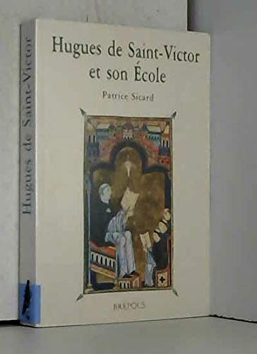Amazon.fr - HUGUES DE SAINT VICTOR ET L'ECOLE - SICARD, P - Livres