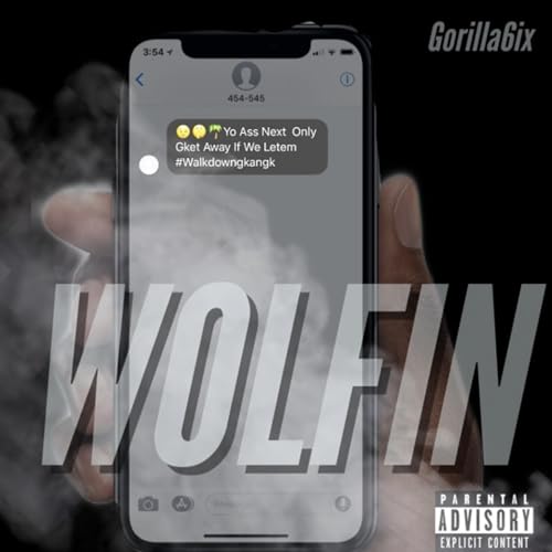 Play Wolfin by Gorilla6ix on Amazon Music