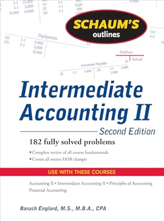 Schaum's Outline of Intermediate Accounting II, 2ed: Englard, Baruch ...
