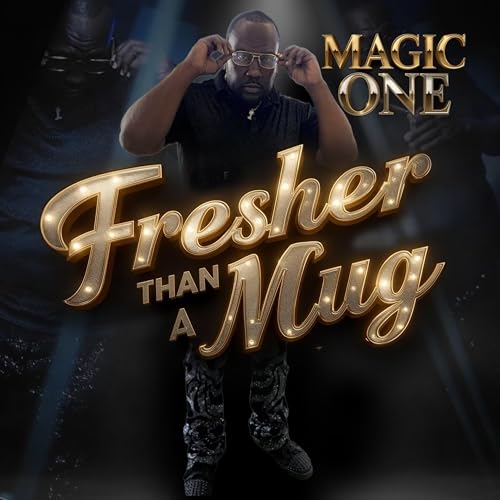 Fresher Than A Mug by Magic One on Amazon Music - Amazon.com