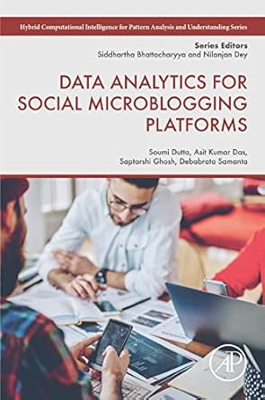 Amazon.com: Data Analytics for Social Microblogging Platforms (Hybrid Computational Intelligence ...