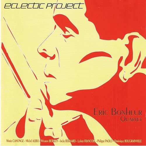 Amazon Music - Eric BonheurのEclectic Project - Amazon.co.jp