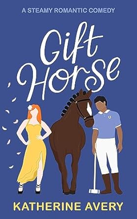Gift Horse: A Fake Dating, Enemies-to-Lovers, He Falls First Steamy ...