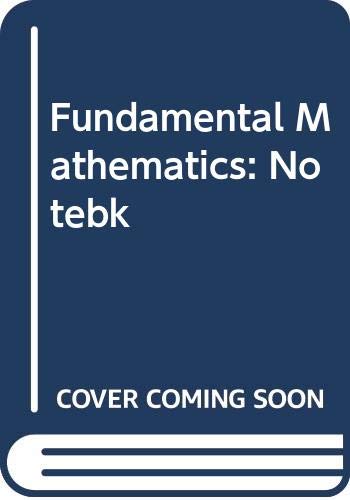 Fundamental Mathematics: Notebook: Gilbart-Smith, G.R., Edmonds, R.Q ...