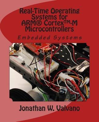 Embedded Systems( Real-Time Operating Systems for Arm Cortex M Microcontrollers)[EMBEDDED ...