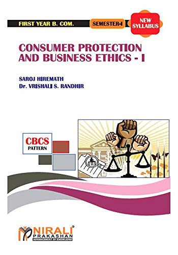 CONSUMER PROTECTION AND BUSINESS ETHICS -- I eBook : Saroj Hiremath ...