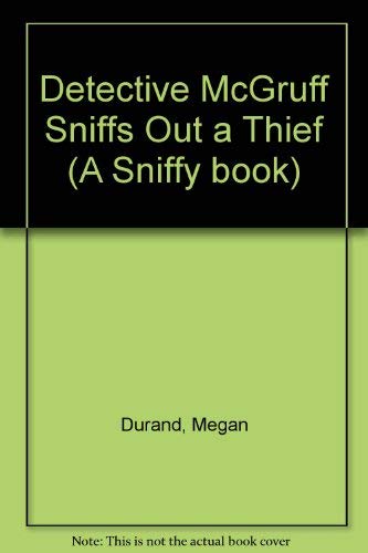 Detective McGruff Sniffs Out a Thief: Durand, Megan: 9780394858197 ...