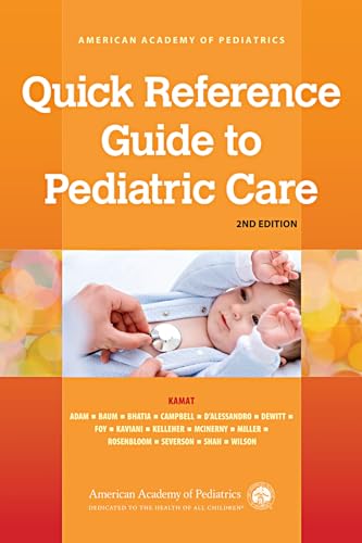 Quick Reference Guide to Pediatric Care (Volume 1) | Amazon price ...