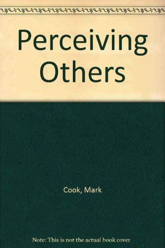 Perceiving Others: Mark Cook: 9780416715507: Amazon.com: Books