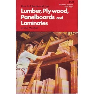 How to Choose and Use Lumber, Plywood, Panelboards : Amazon.co.uk: Books