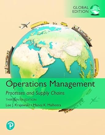Operations Management: Processes and Supply Chains, [GLOBAL EDITION ...