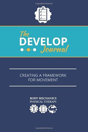 The Develop Journal: Creating a Framework for Movement: Braun, Dr ...