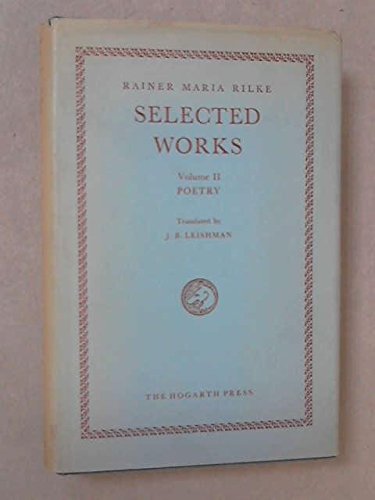 SELECTED WORKS V 2 POETR: Rilke, Rainer Maria: 9780701201975: Amazon ...