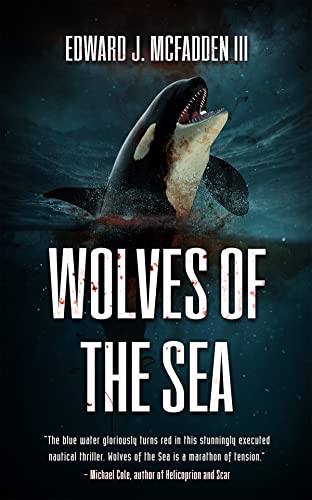Wolves Of The Sea - Kindle edition by McFadden III, Edward J.. Literature & Fiction Kindle ...