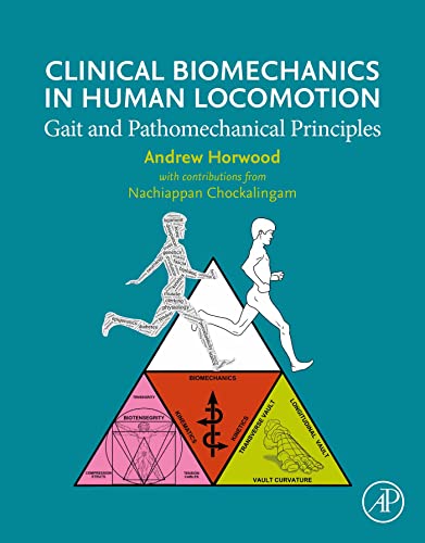 Clinical Biomechanics in Human Locomotion: Gait and Pathomechanical ...