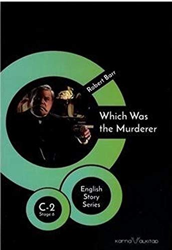 Which Was the Murderer - English Story Series; C - 2 Stage 6: Robert ...