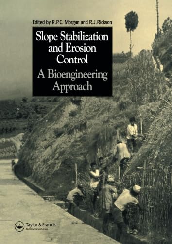 Slope Stabilization and Erosion Control: A Bioengineering Approach: A ...