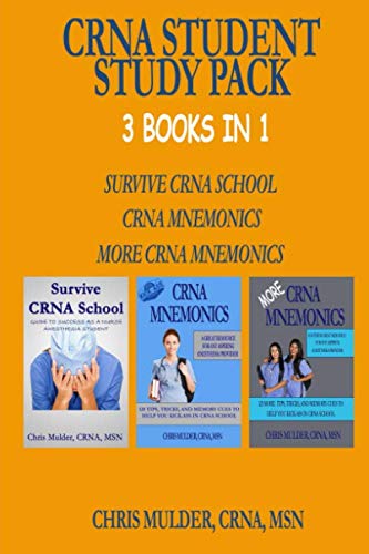 CRNA Student Study Pack: 3 Books in 1 - Survive CRNA School, CRNA ...