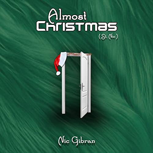 Almost Christmas (St. Nic) de Nic Gibran no Amazon Music Unlimited