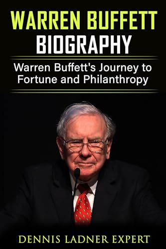 Amazon | Warren Buffett Biography: Warren Buffett's Journey to Fortune ...