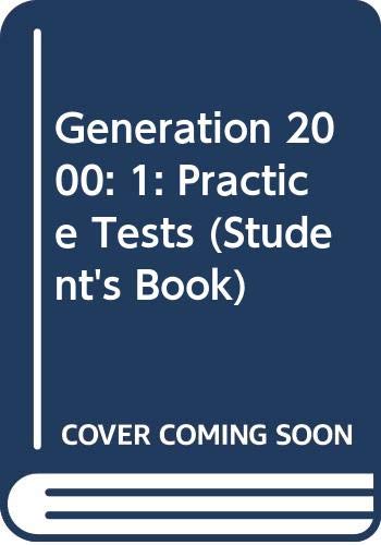 Generation 2000: 1: Practice Tests (Student's Book) (Generation 2000 ...