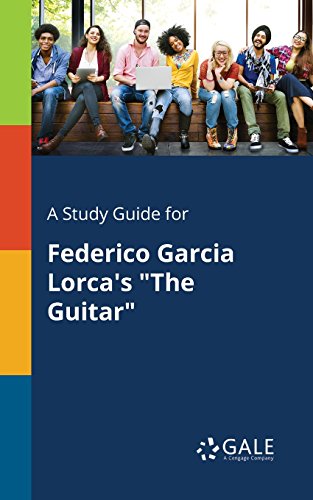Amazon.com: A Study Guide for Federico Garcia Lorca's "The Guitar ...